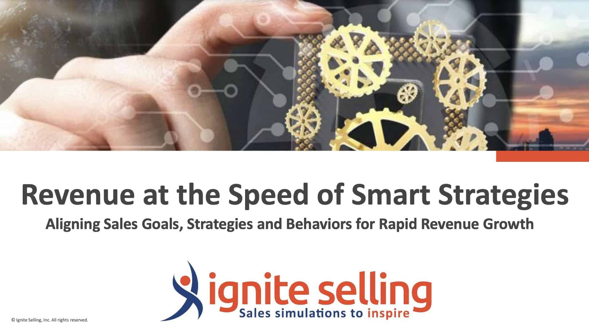 Revenue at the speed of Smart Strategies - Ignite Selling